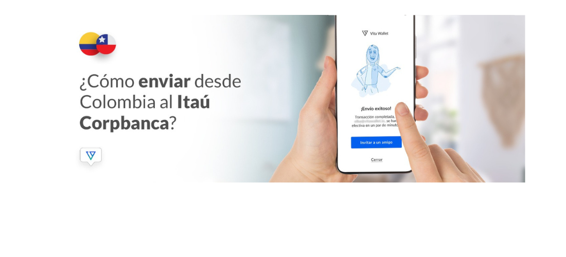 Envía pagos desde Colombia al Itaú Corpbanca de Chile - Vita Wallet