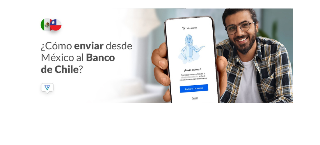 Transfiere desde México a una cuenta en el Banco de Chile - Vita Wallet